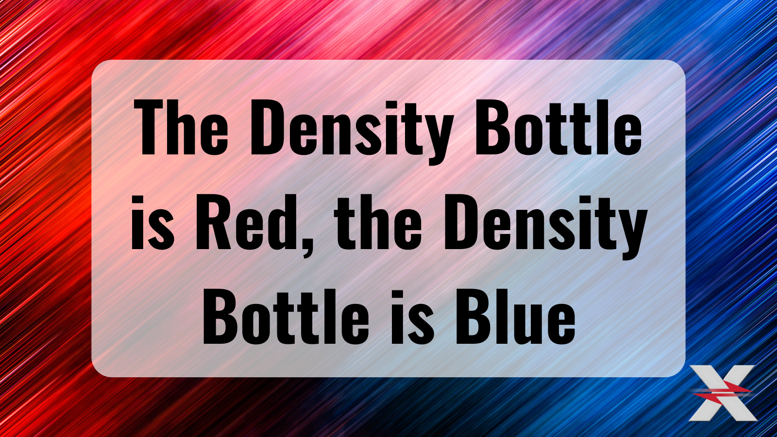 The Density Bottle is Red, the Density Bottle is Blue... | Chemical ...