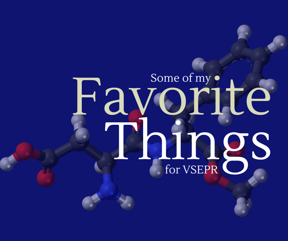 Some of my Favorite Things for VSEPR | Chemical Education Xchange