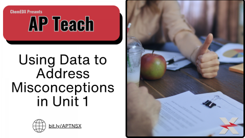APTeach - Using Data to Address Unit 1 Misconceptions | Chemical ...